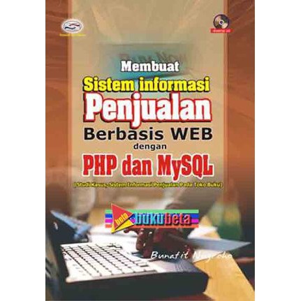 Jual Membuat Sistem Informasi Penjualan Berbasis Web dengan PHP dan ...