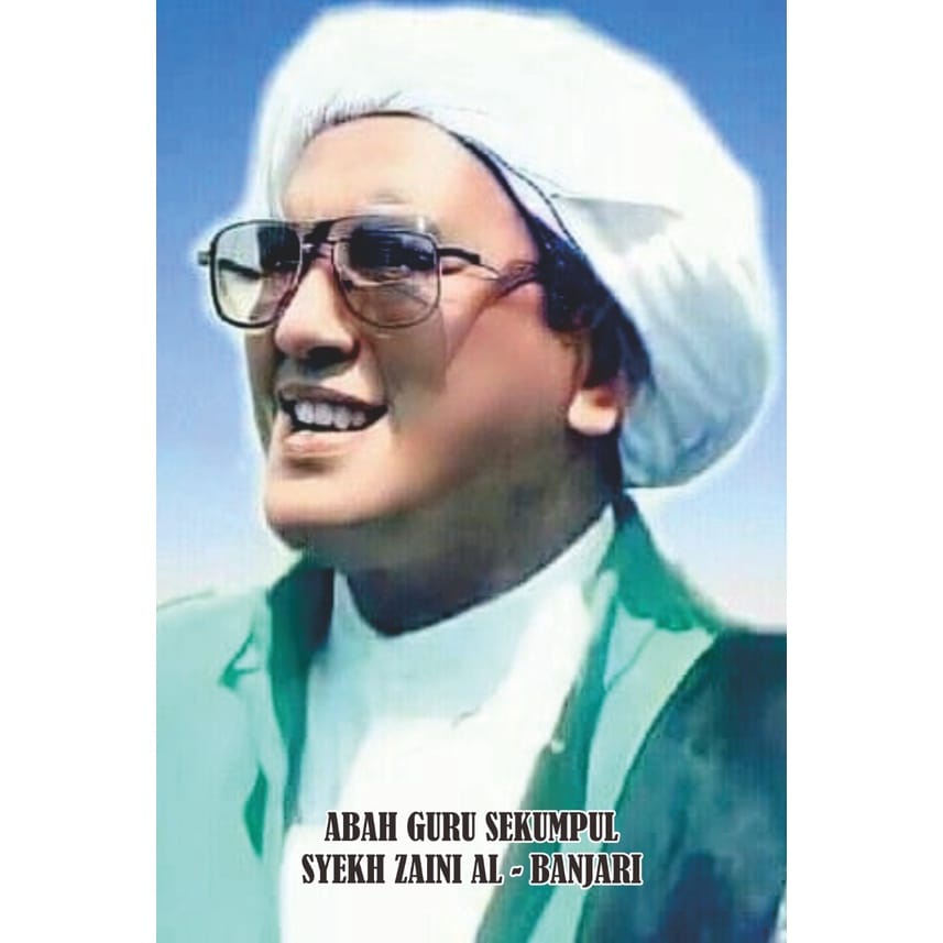 Jual Foto/poster abah guru sekumpul syekh zaini al-banjari foto kyai ...