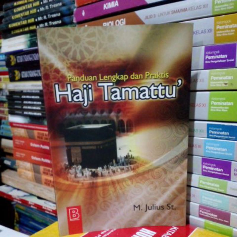 Jual PANDUAN LENGKAP DAN PRAKTIS HAJI TAMATTU | Shopee Indonesia Jual PANDUAN LENGKAP DAN PRAKTIS HAJI TAMATTU | Shopee Indonesia