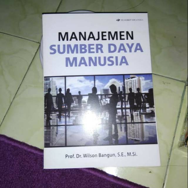 Jual MANAJEMEN SUMBER DAYA MANUSIA By Dr. Wilson Bangun | Shopee Indonesia