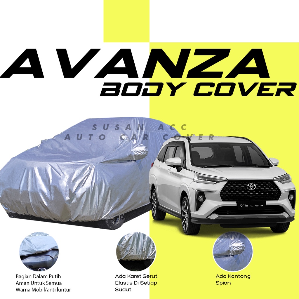 Jual Body Cover Mobil avanza Sarung Mobil avanza/avanza lama/new avanza ...
