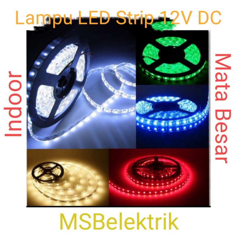Jual Lampu led strip indoor 12Vdc 5050 IP33 / LED strip mata besar ...