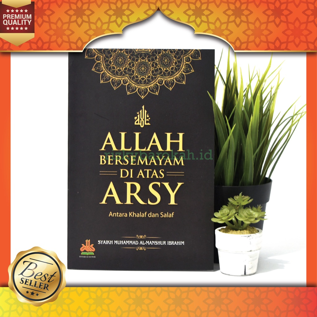 Jual Buku Allah Bersemayam Di Atas Arsy ORIGINAL - Istiwa Allah Ala Al ...