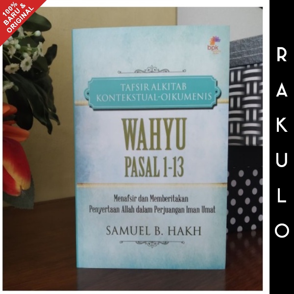 Jual Buku Tafsiran Wahyu Pasal 1-13- Samuel B. Hakh | Shopee Indonesia