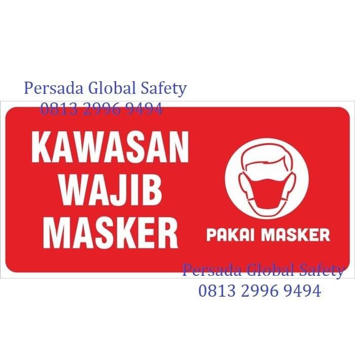 Jual Wallsticker Sign Akrilik Kawasan Wajib Masker / Acrilyc Wajib ...
