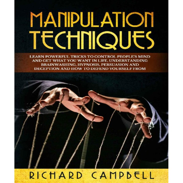 Jual Buku - Manipulation Techniques: Learn Powerful Tricks To Control ...