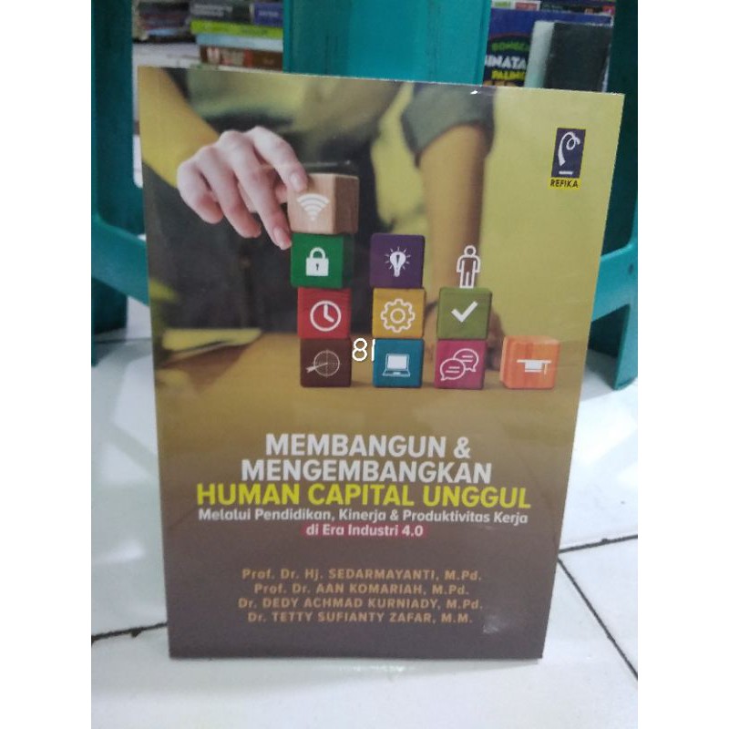 Jual Membangun dan Mengembangkan Human Capital Unggul Melalui ... Jual Membangun dan Mengembangkan Human Capital Unggul Melalui ...
