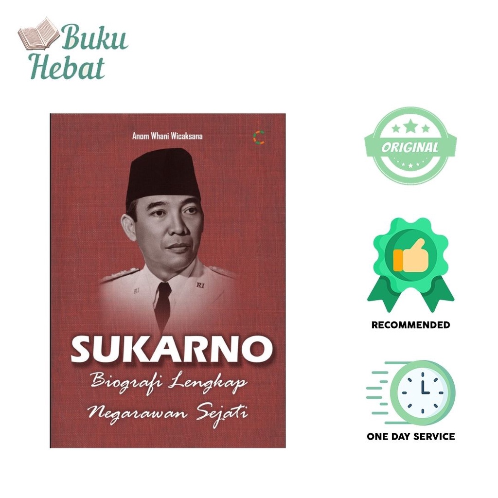 Jual Buku Tokoh - Soekarno; Biografi Lengkap Negarawan Sejati | Shopee ...