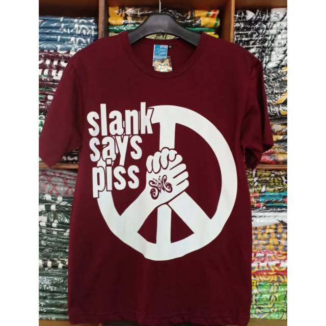 Jual Kaos baju slank says piss bimbim kaka logo simple peace | Shopee ...