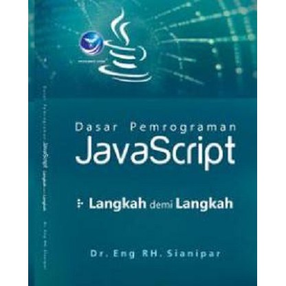 Jual Buku Dasar Pemrograman JavaScript, Langkah demi Langkah - R.H ...