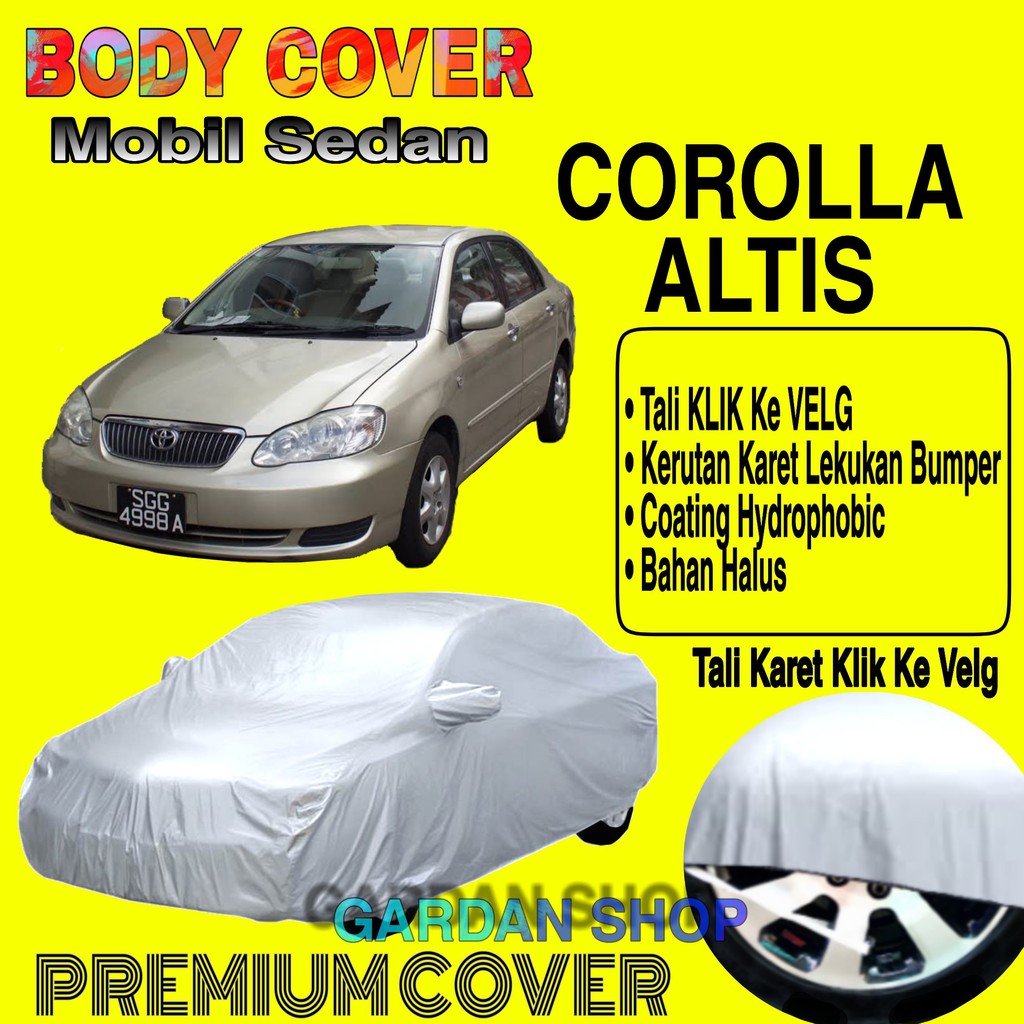 Jual Sarung Mobil COROLLA ALTIS Polos Body Cover Penutup Mobil Corolla ...