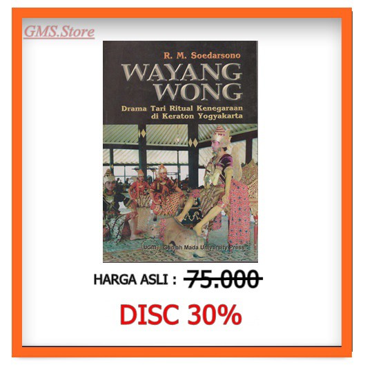 Jual WAYANG WONG : DRAMA TARI RITUAL KENEGARAAN DI KERATON YOGYAKARTA ...