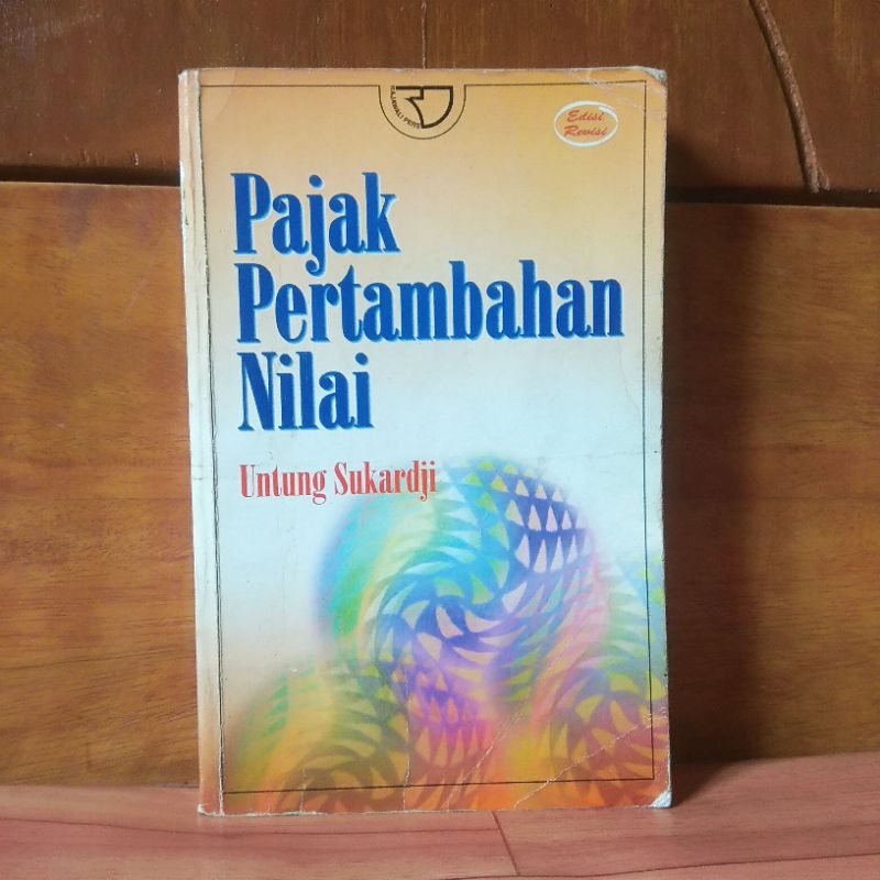 Jual BUKU ORIGINAL PAJAK PERTAMBAHAN NILAI - EDISI REVISI - UNTUNG ...