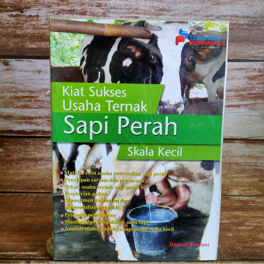 Jual KIAT SUKSES USAHA TERNAK SAPI PERAH SKALA KECIL DAWUD ACHRONI ...