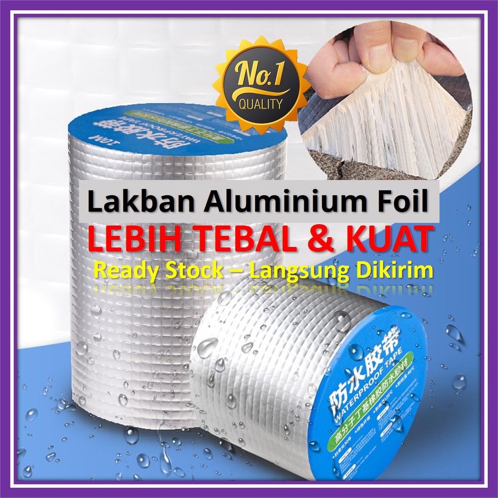 Jual Lakban Aluminium Foil Butyl Rubber Waterproof Tape / Lakban alumunium Talang Anti Bocor ...
