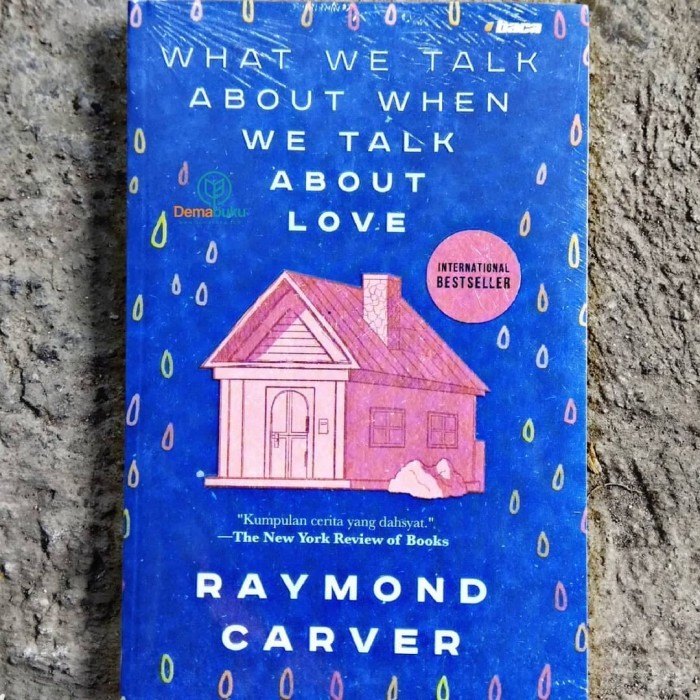 Jual Buku What We Talk About When We Talk About Love - Raymond Carver ...