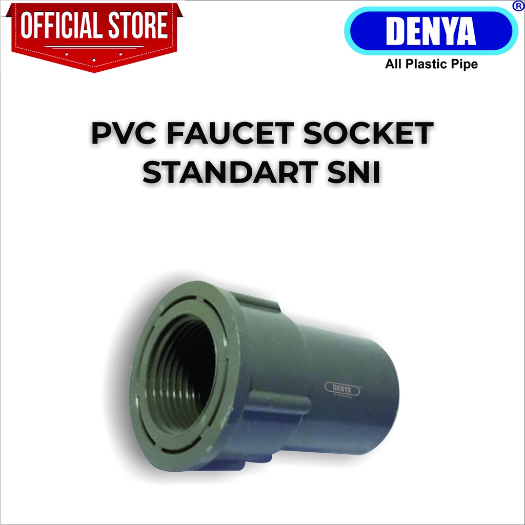 Jual PVC Faucet Socket Standard SNI Denya Ukuran 32mm X 1/2 Inch dan ...
