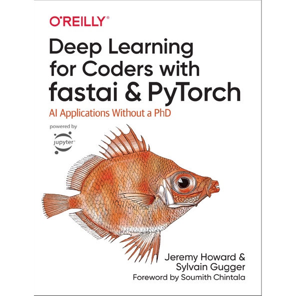 Jual Deep Learning for Coders With Fastai and Pytorch: AI Applications ...
