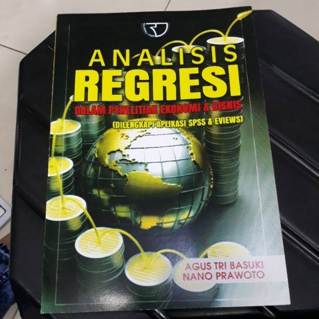 Jual JUAL BUKU ANALISIS REGRESI DALAM PENELITIAN EKONOMI BISNIS AGUS ...