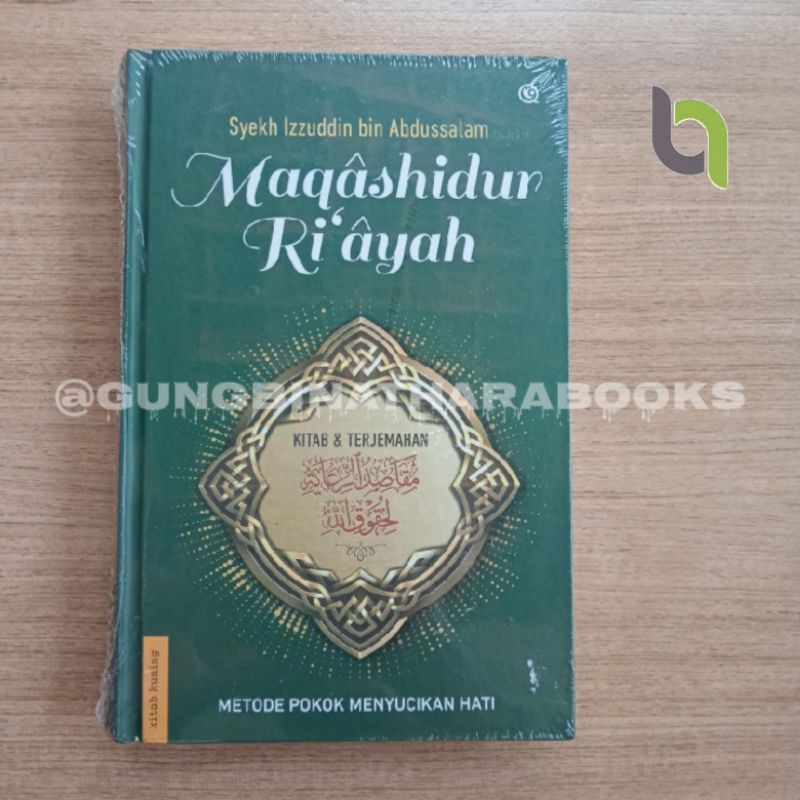Jual MAQÂSHIDUR RI‘ÂYAH METODE POKOK MENYUCIKAN HATI Syekh Izzuddin bin ...