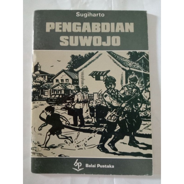 Jual pengabdian suwojo - balai pustaka - buku cerita jadul | Shopee ...