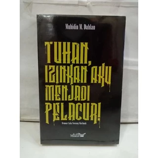 Jual Tuhan Izinkan Aku Menjadi Pelacur Harga Terbaik Termurah Mei