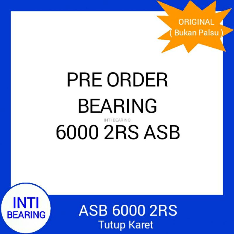Jual BALL BEARING 6000 2RS ASB ASLI ORIGINAL LAHER BANTALAN 6000-2RS TUTUP KARET | Shopee Indonesia