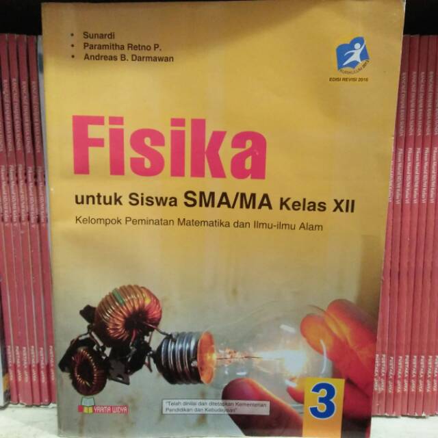 Jual BUKU FISIKA SMA/MA KELAS XII EDISI REVISI 2016 PENERBIT YRAMA WIDYA | Shopee Indonesia