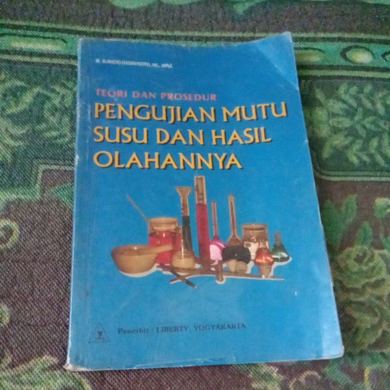 Jual buku teori dan prosedur pengujian mutu susu dan hasil olahannya ...