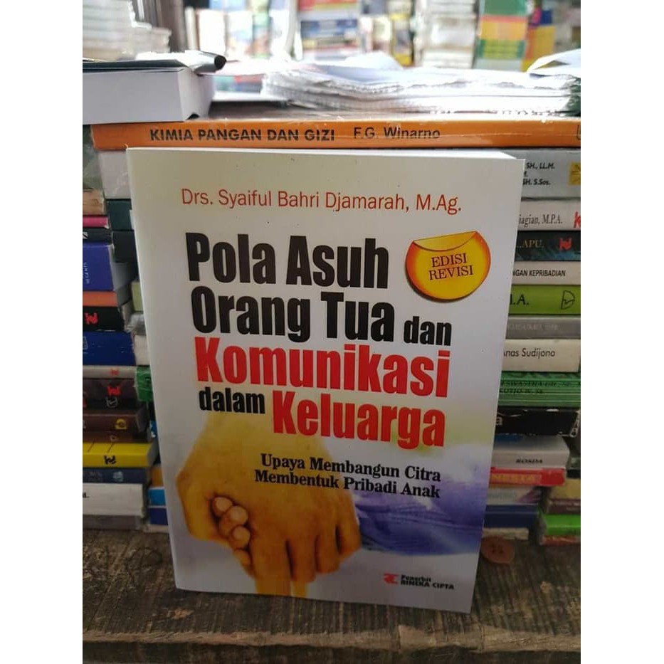Jual Buku Pola asuh orang tua dan komunikasi dalam keluarga by Syaiful ...