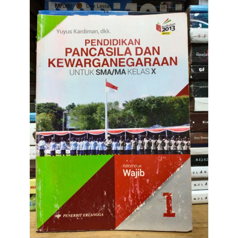 Jual Buku PENDIDIKAN PANCASILA DAN KEWARGANEGARAAN UNTUK SMA/MA KELAS X KELOMPOK WAJIB ERLANGGA ...