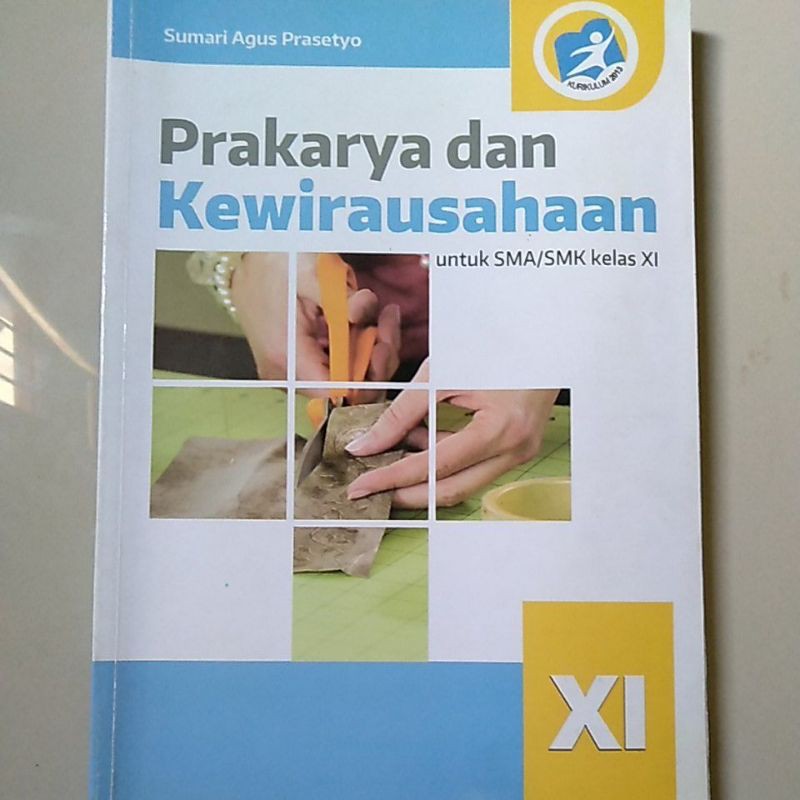 Jual Buku Prakarya Dan Kewirausahaan Untuk SMA/SMK Kelas Xl | Shopee ...