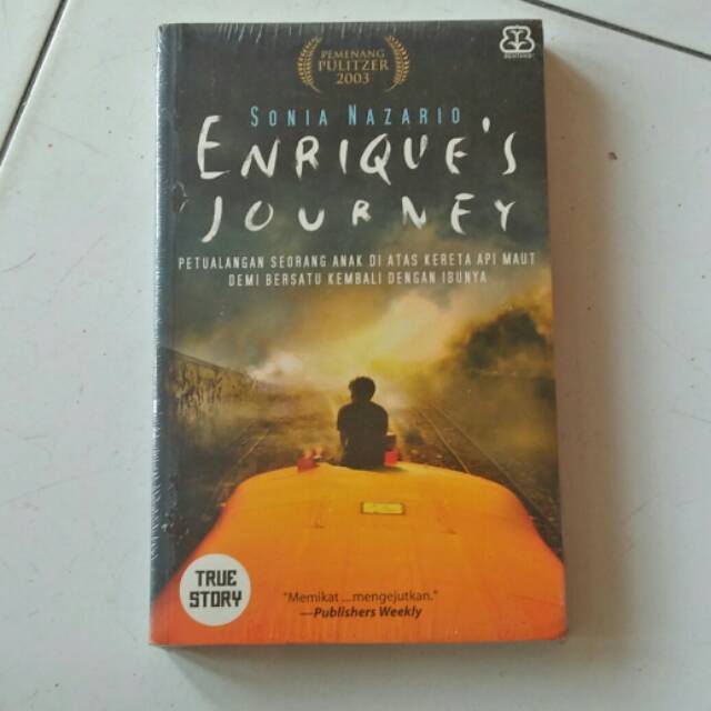 Jual Buku Obral! Sonia Nazario : Enrique's Journey | Shopee Indonesia