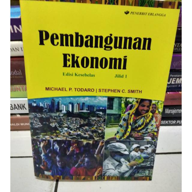 Jual Pembangunan Ekonomi Edisi11 Jilid1 by Michael Todaro | Shopee ...