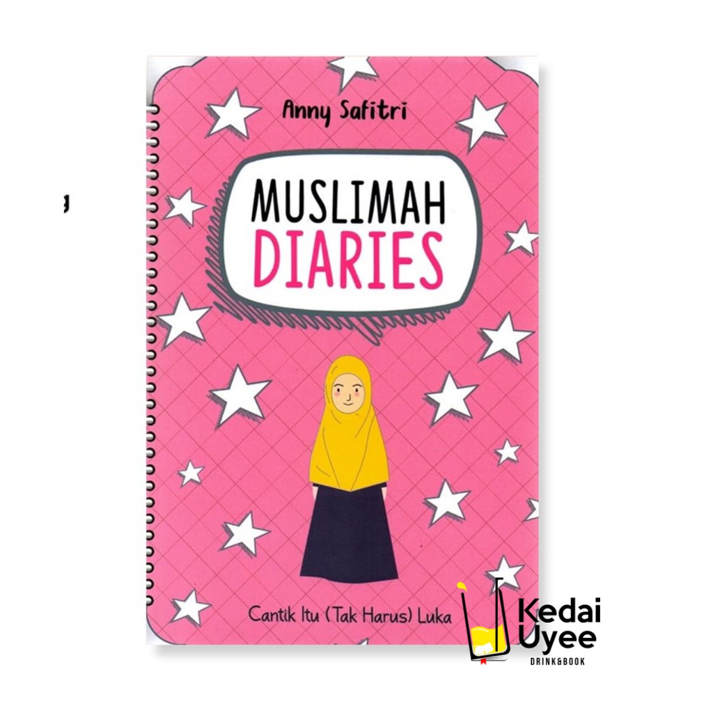 Jual Muslimah Diaries: Cantik Itu (Tak Harus) Luka anak hebat | Shopee ...