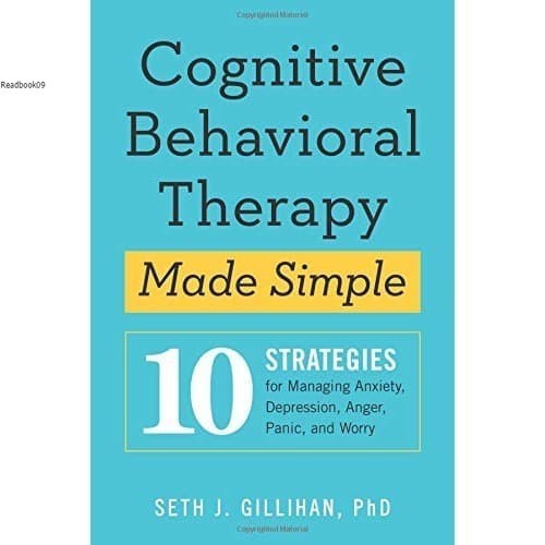 Jual Buku Cognitive Behavioral Therapy Made Simple 10 strategies ...