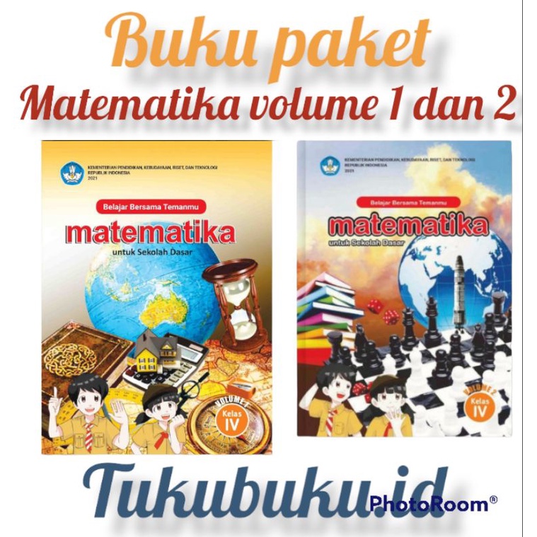 Jual BUKU PAKET MATEMATIKA VOLUME 1 DAN 2 KELAS 4 KURIKULUM MERDEKA ...