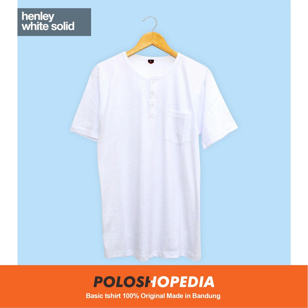 Jual KAOS POLOS SAKU KANCING PUTIH PRIA WANITA / HENLEY WHITE SOLID ...