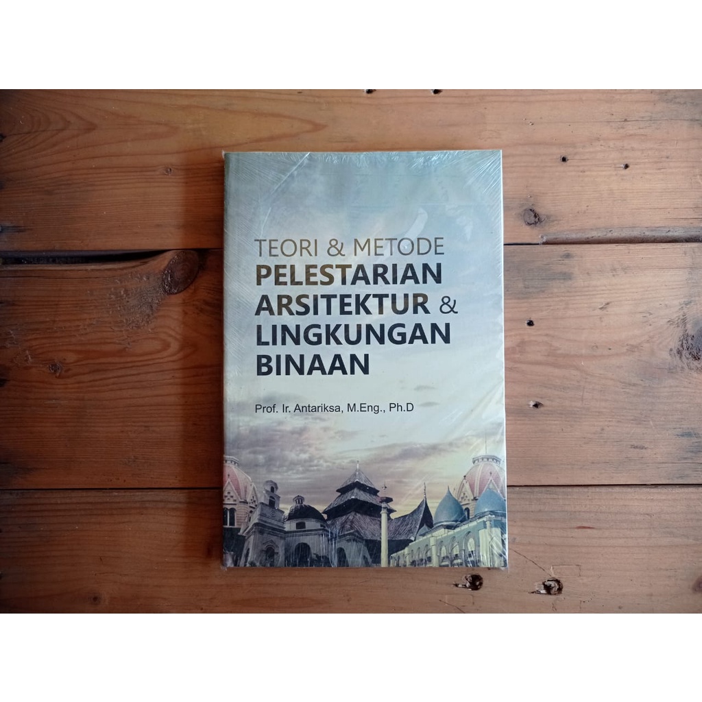 Jual Buku Teori & Metode Pelestarian Arsitektur & Lingkungan Binaan | Shopee Indonesia