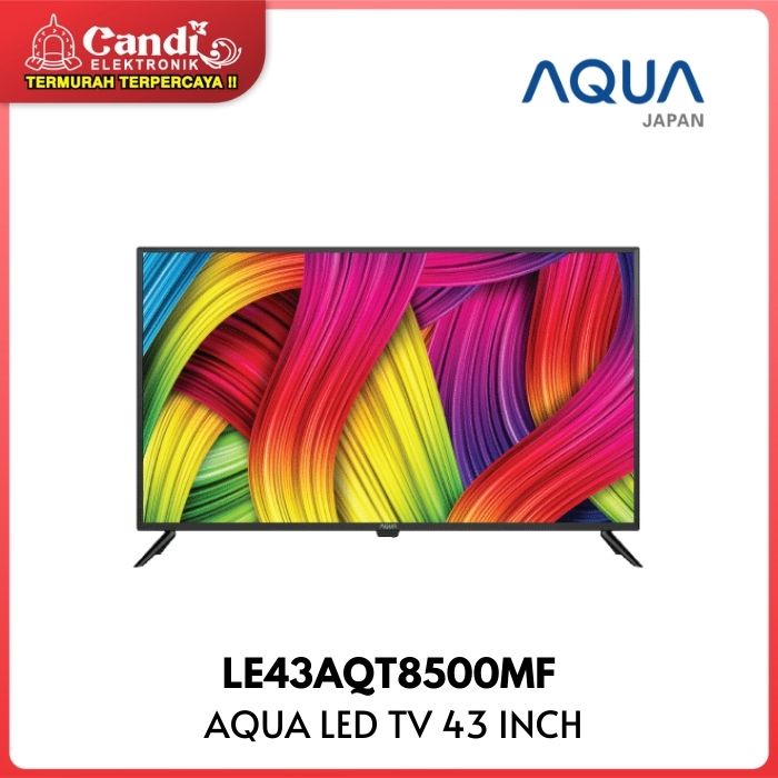Jual TV AQUA LE43AQT8500MF 43 INCH DIGITAL TV FHD LE43AQT AQT8500MF | Shopee Indonesia