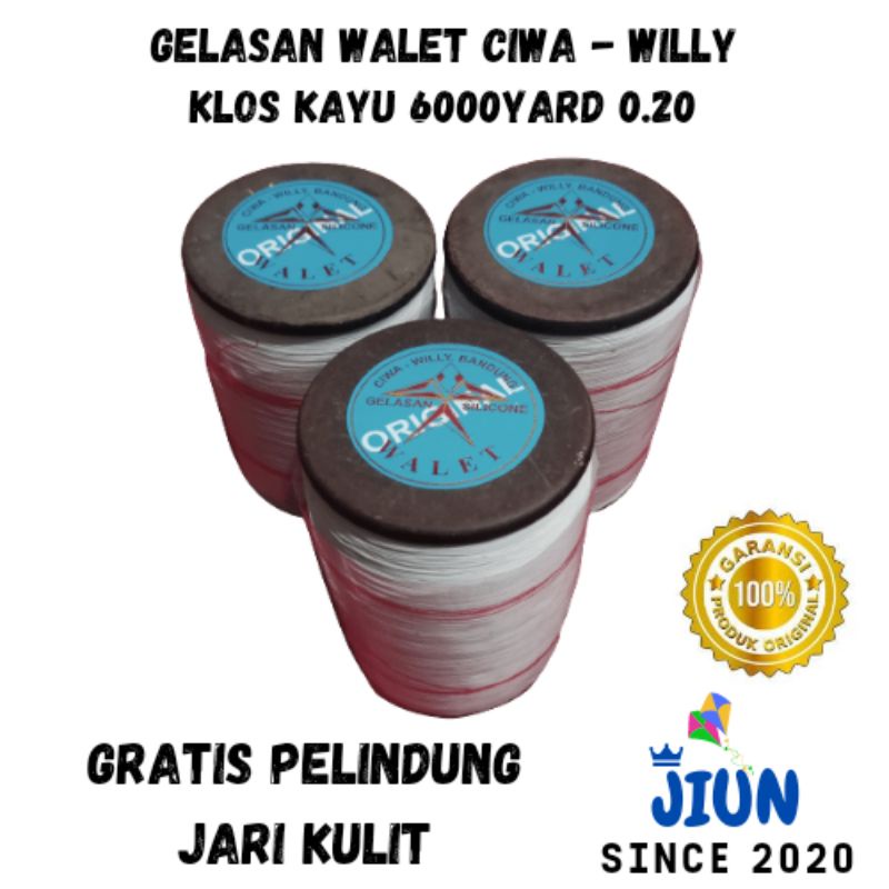 Jual Gelasan Walet Ciwa Willy Klos Kayu 6000Yard Original | Shopee ...