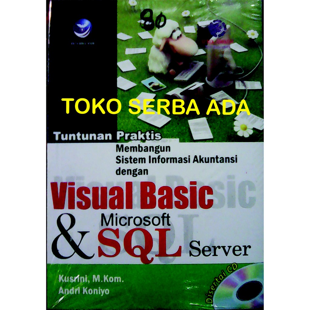 Jual VISUAL BASIC DAN MICROSOFT SQL SERVER Kusrini ANDI OFFSET Buku Original | Shopee Indonesia