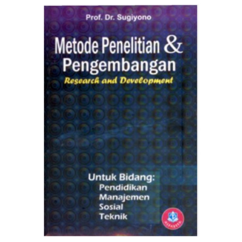 Jual Metode Penelitian dan Pengembangan (Research and Development ...