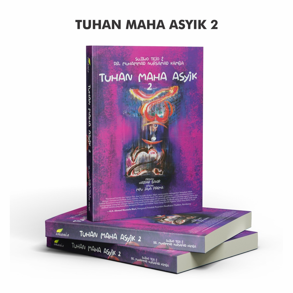 Jual Novel Islami Tuhan Maha Asyik 2 Karya Sujiwo Tejo Dan Dr Muhammad