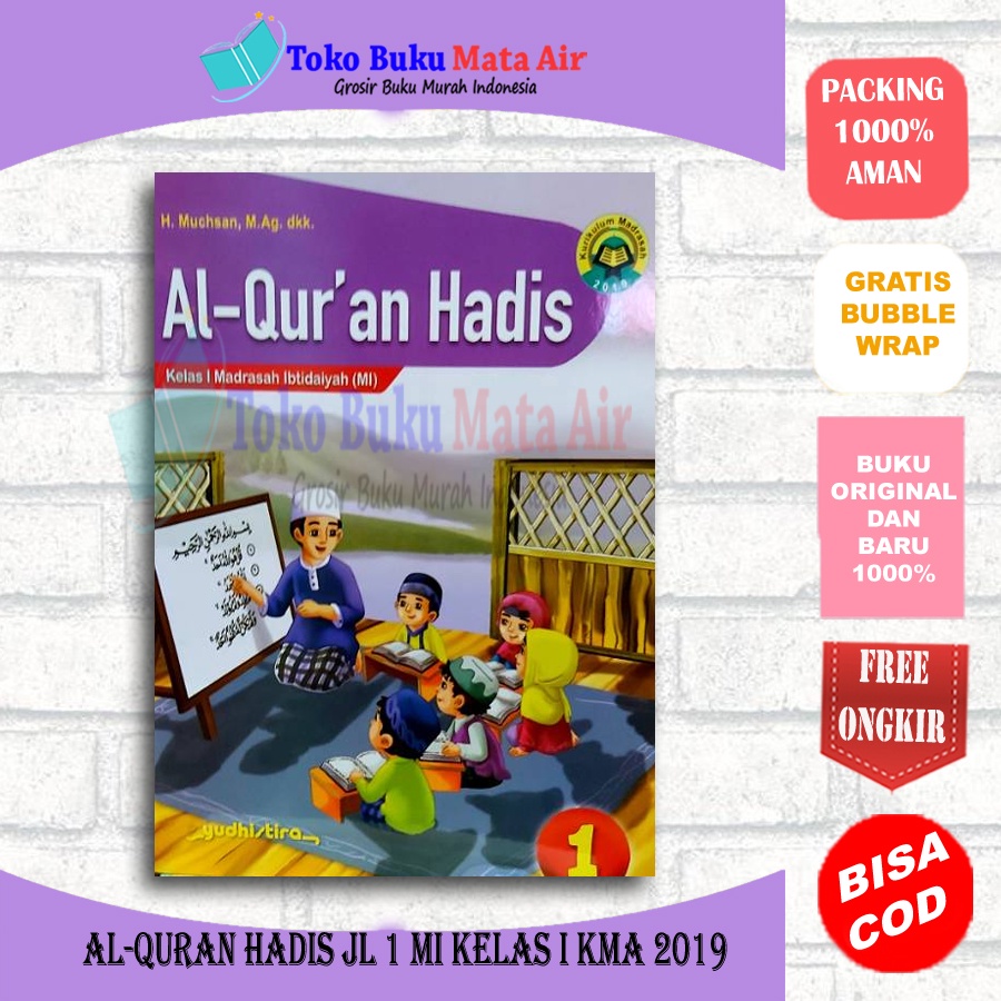 Jual BEST SELLER ORIGINAL AL-QURAN HADIS MI KELAS 1 2 3 4 5 & 6 K2019 - H.MUCHSAN YUDHISTIRA ...