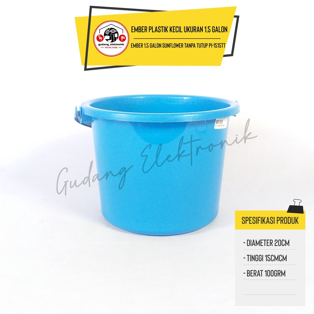 Jual Ember PLastik Kecil Tanpa tutup Dan Dengan Tutup Ukuran 1,5 Galon PI-1515TT PI-1515TU ...
