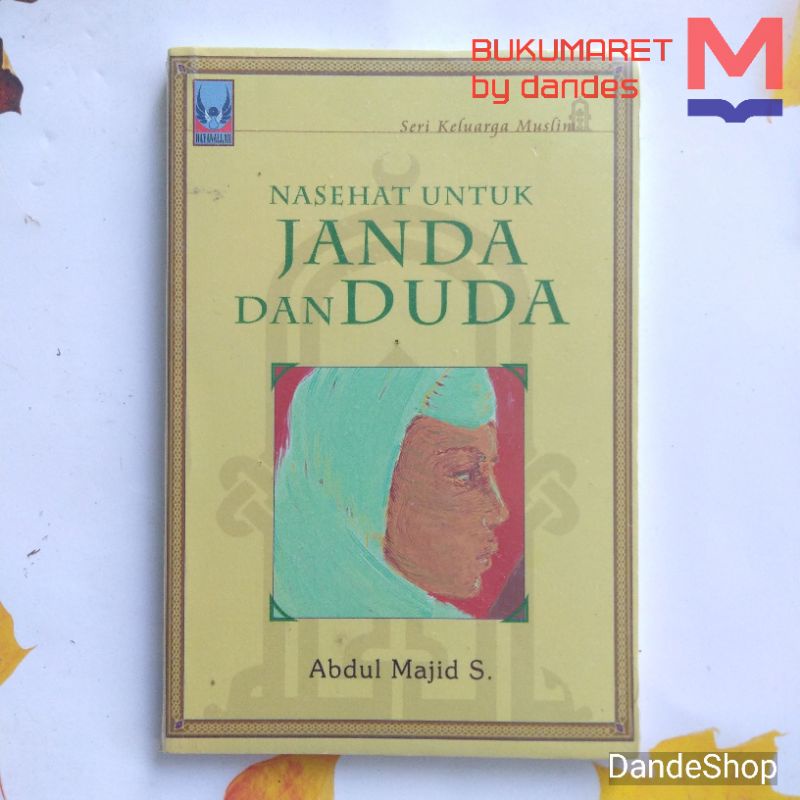 Jual Nasehat Untuk Janda & Duda - Buku Seri Keluarga Muslim oleh Abdul ...