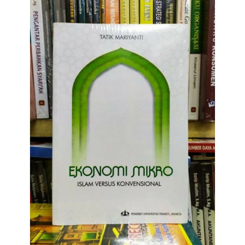Jual Ekonomi mikro islam versus konvensional buku Original by Tatik maryanti | Shopee Indonesia