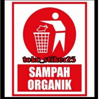 Jual Stiker Vinyl sign RambuK3 SAMPAH ORGANIK Uk 20x25cm | Shopee Indonesia