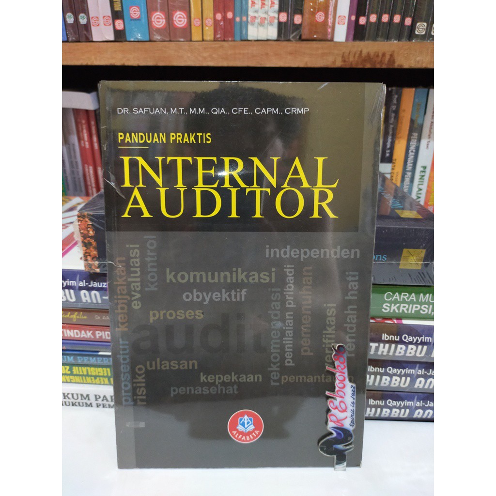 Jual Panduan Praktis Internal Auditor - Dr. Safuan #ALFABETA | Shopee ... Jual Panduan Praktis Internal Auditor - Dr. Safuan #ALFABETA | Shopee ...